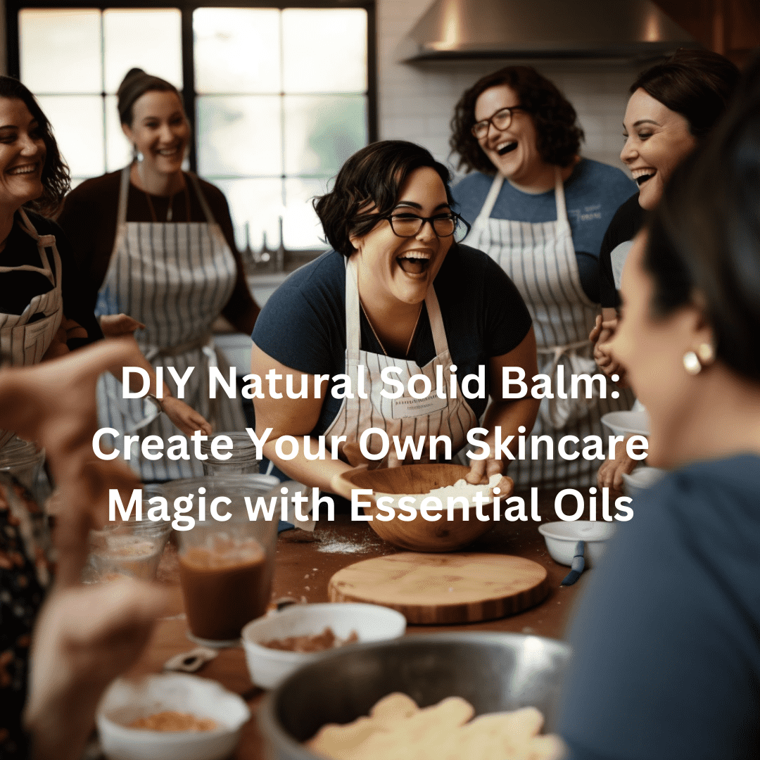 DIY Natural Solid Balm from Essential Oils: A Comprehensive Step-by ...