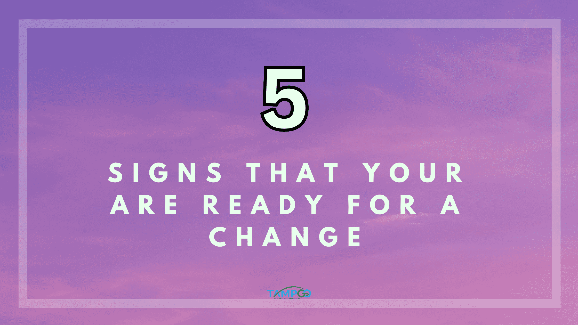 5 Signs You Need a Change: Recognizing Life's Call for Transformation