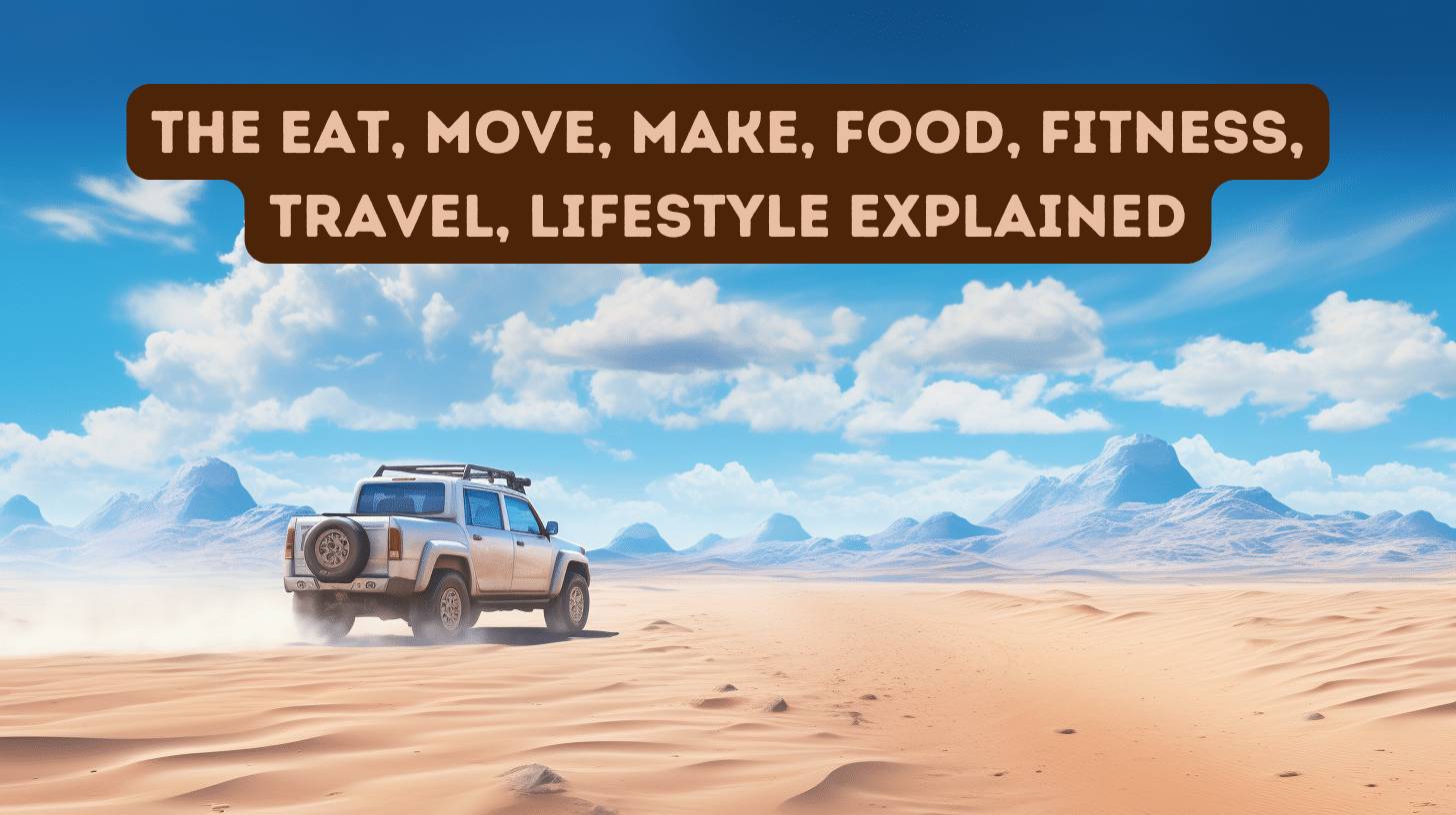 Foodie and Fitness Paradise: The Eat, Move, Make, Food, Fitness, Travel ...